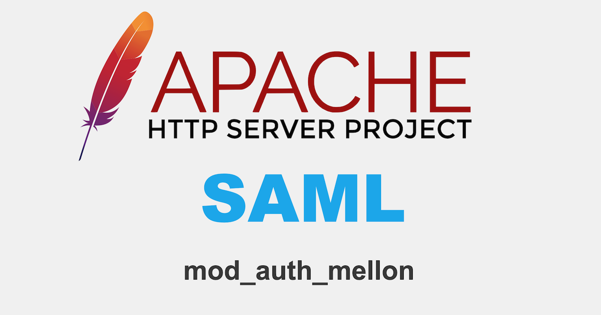 Apache httpd の SAML 認証設定メモ（mod_auth_mellon + Azure AD） | あぱーブログ